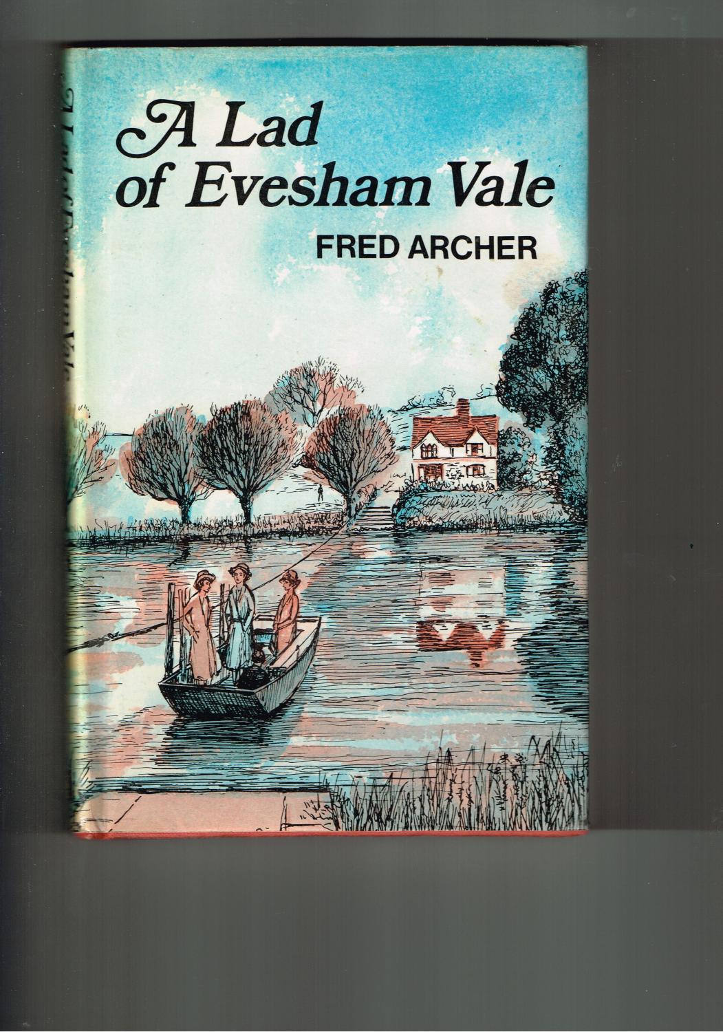 A Lad of Evesham Vale by Fred Archer: Near Fine Hardcover (1972) 1st ...