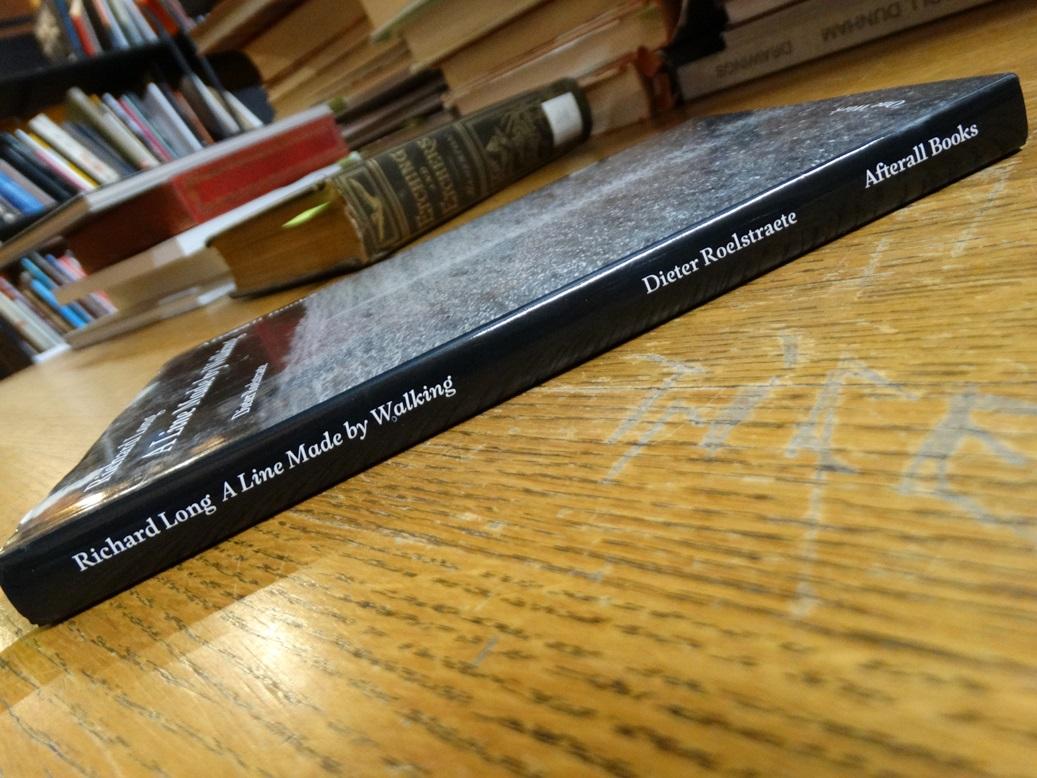 Richard Long: A Line Made by Walking (One Work) by Roelstraete, Dieter ...