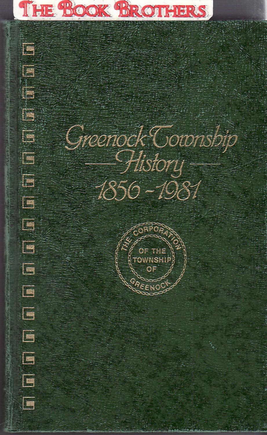 Greenock Township History 1856-1981 by Gateman,Laura M. (Editor): Very ...