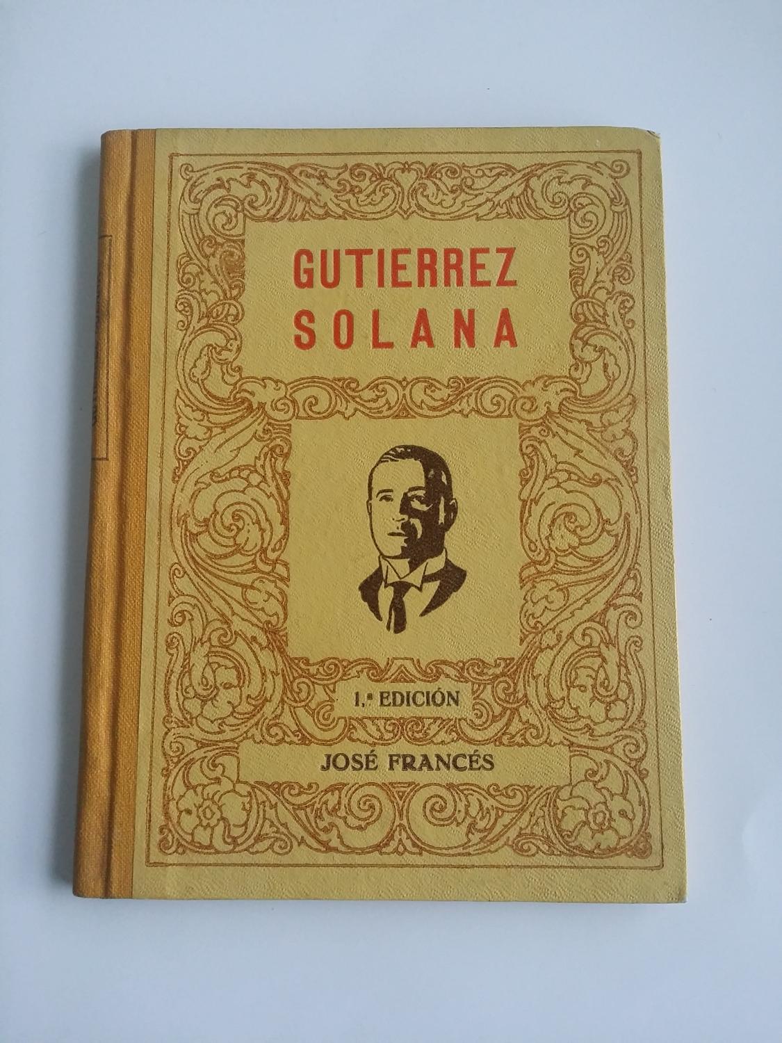 Jose Gutierrez solana y su obra by Jose Frances: Bueno | Libros Ambigú