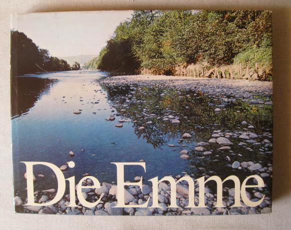 Die Emme, ihre Landschaften und Siedlungen von Neuenschwander, René ...