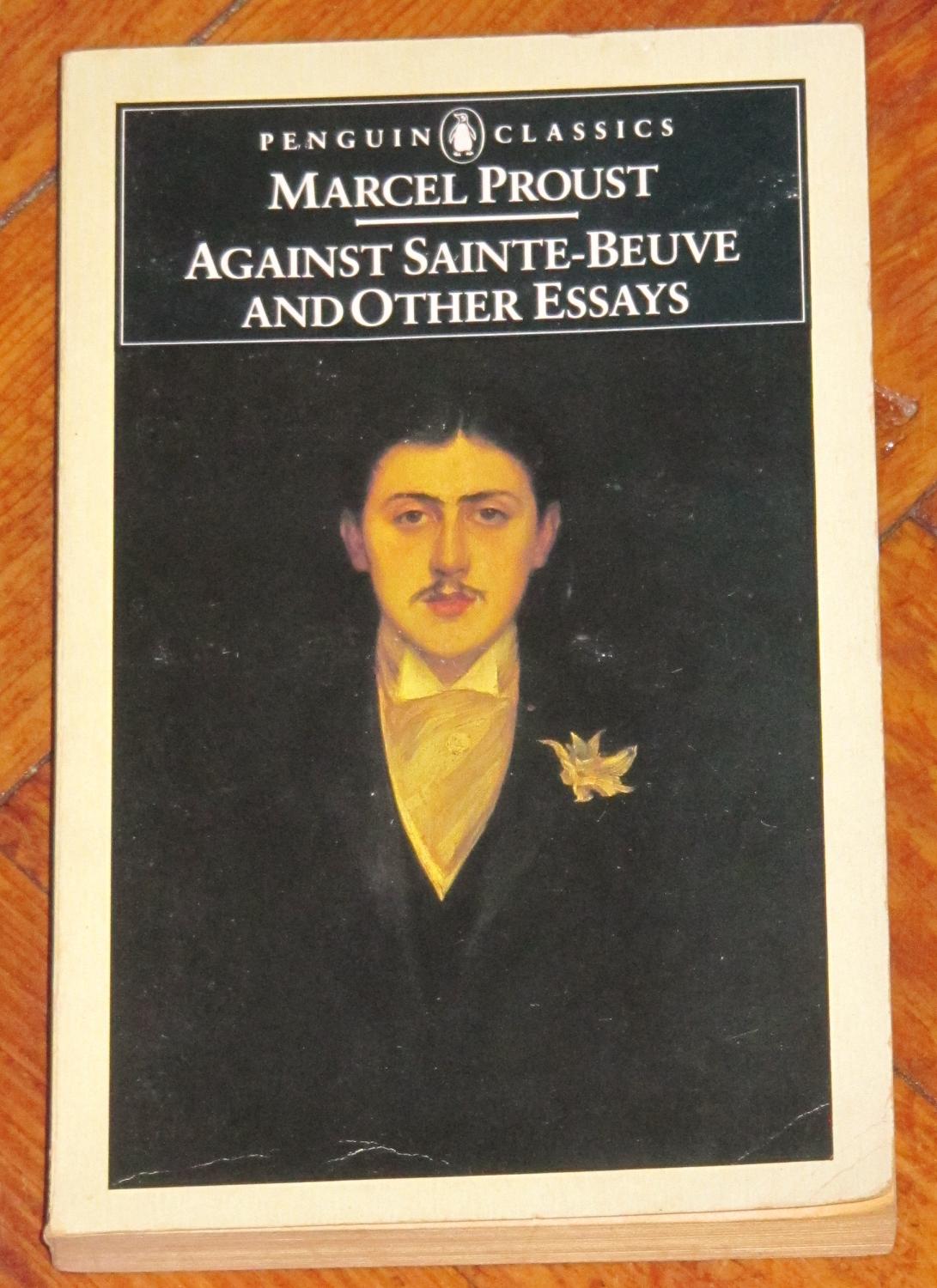 Against Sainte-Beuve and Other Essays by Marcel, Proust; Sturrock, John ...