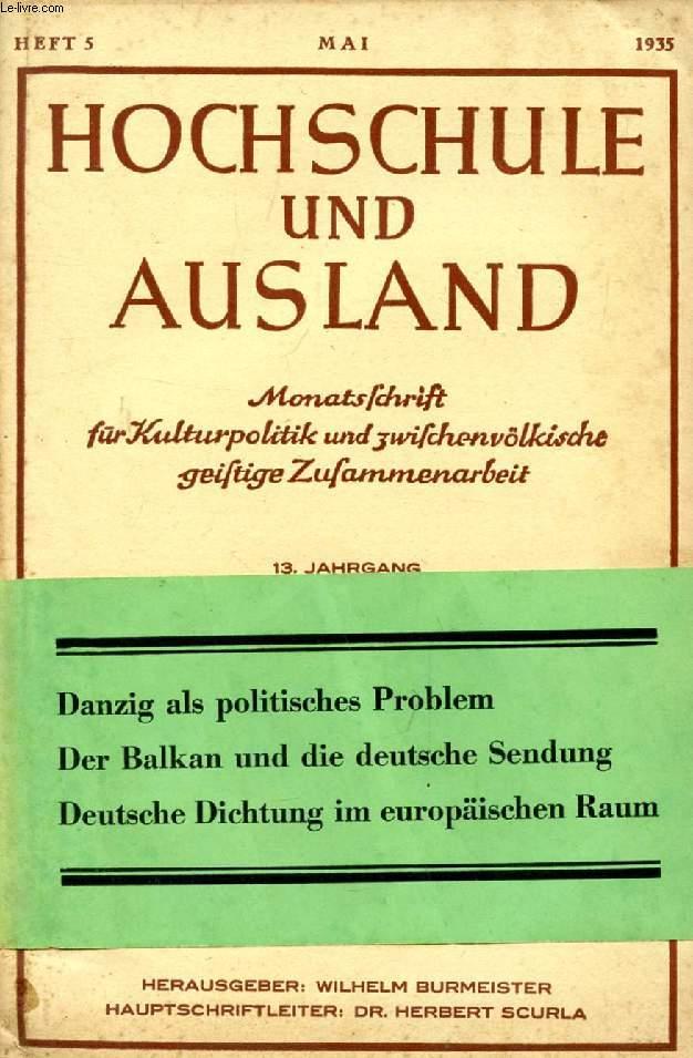 HOCHSCHULE UND AUSLAND, JAHRG. 13, HEFT 5, MAI 1935 (Inhalt: Danzig als ...