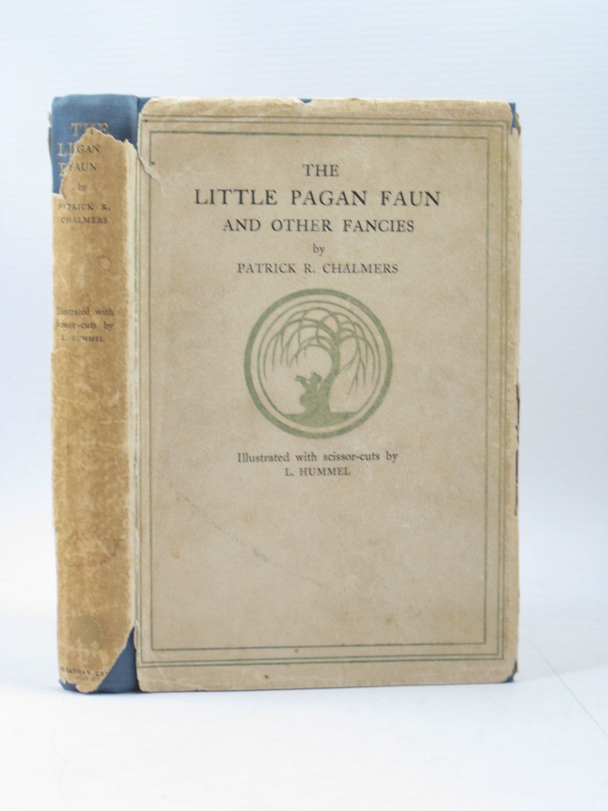 THE LITTLE PAGAN FAUN & OTHER FANCIES by Chalmers, Patrick R.: Very ...