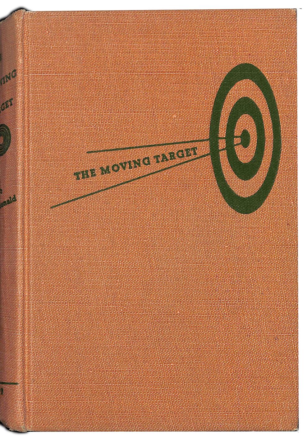 The Moving Target: A Novel of Suspense by John Macdonald: Fine ...
