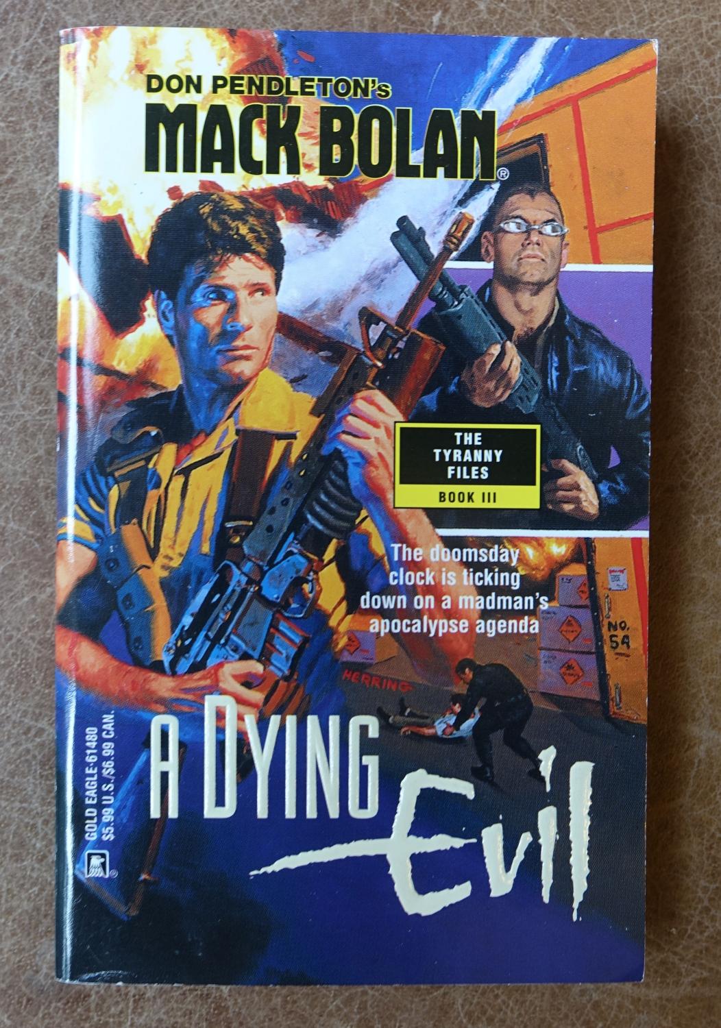 A Dying Evil: Don Pendleton's Mack Bolan by Pendleton, Don: Very Good ...