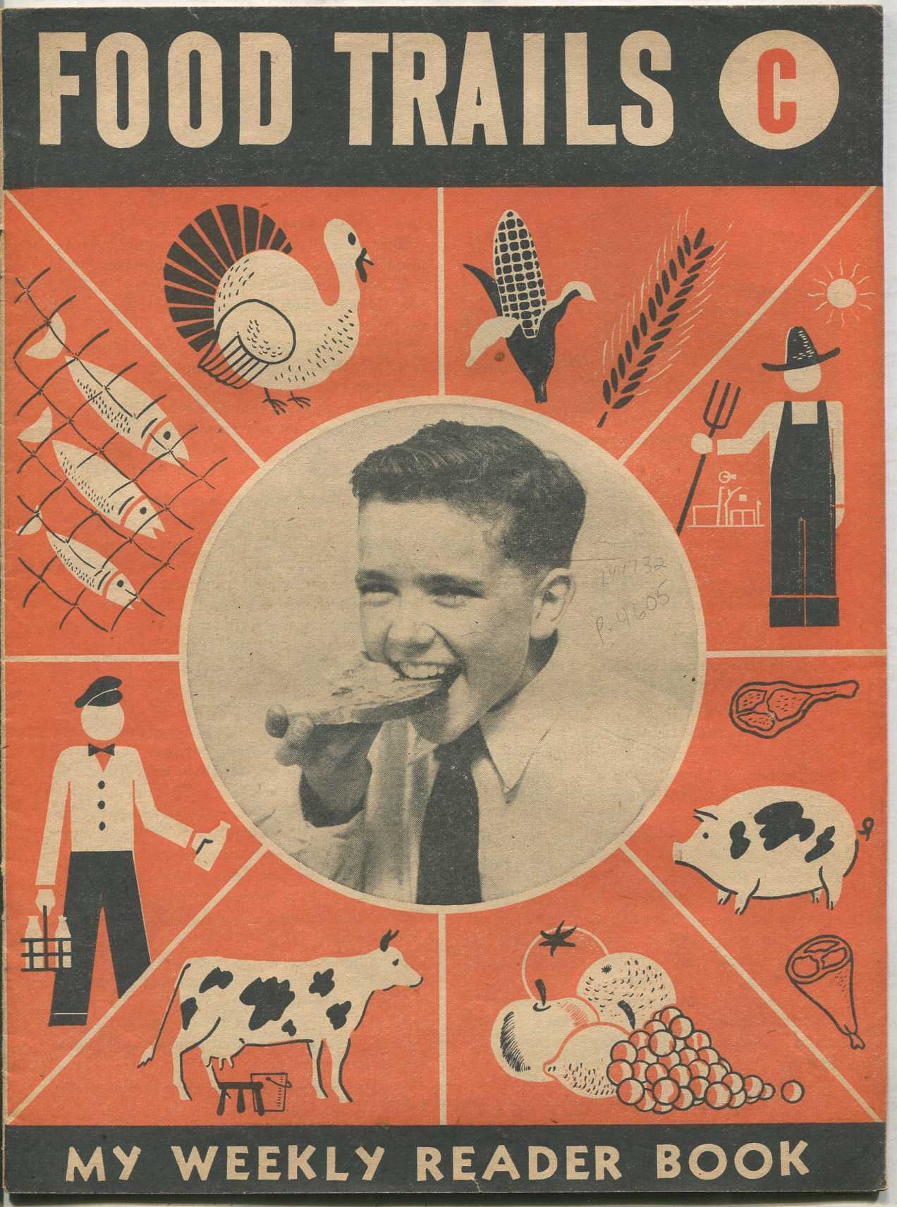 Food Trails: C: My Weekly Reader Book: Very Good Softcover (1949 ...