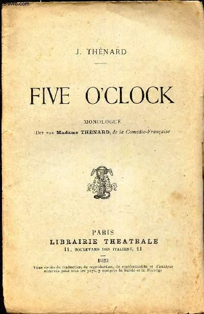 FIVE O'CLOCK - MONOLOGUE dit par Madame THENARD, de al Comédie ...