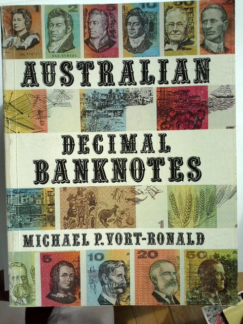 Australian Decimal Banknotes von Michael P Vort-Ronald:: Gut Broschiert ...