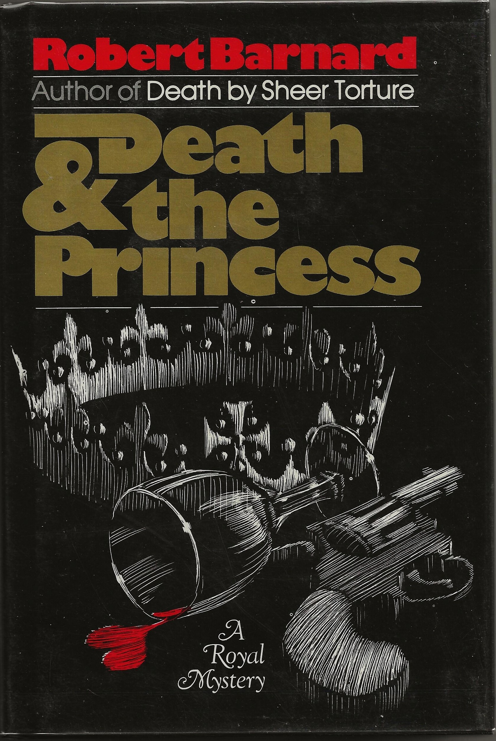 DEATH AND THE PRINCESS: A Royal Mystery by Barnard, Robert: Fine ...