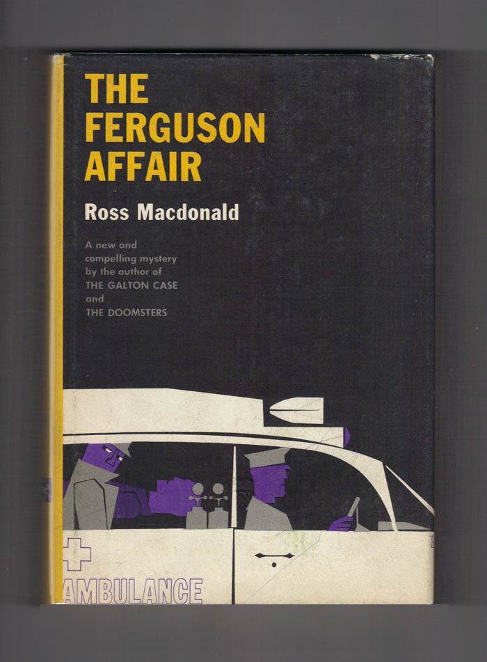 THE FERGUSON AFFAIR by (Kenneth Millar). MacDonald, Ross: Hardcover ...