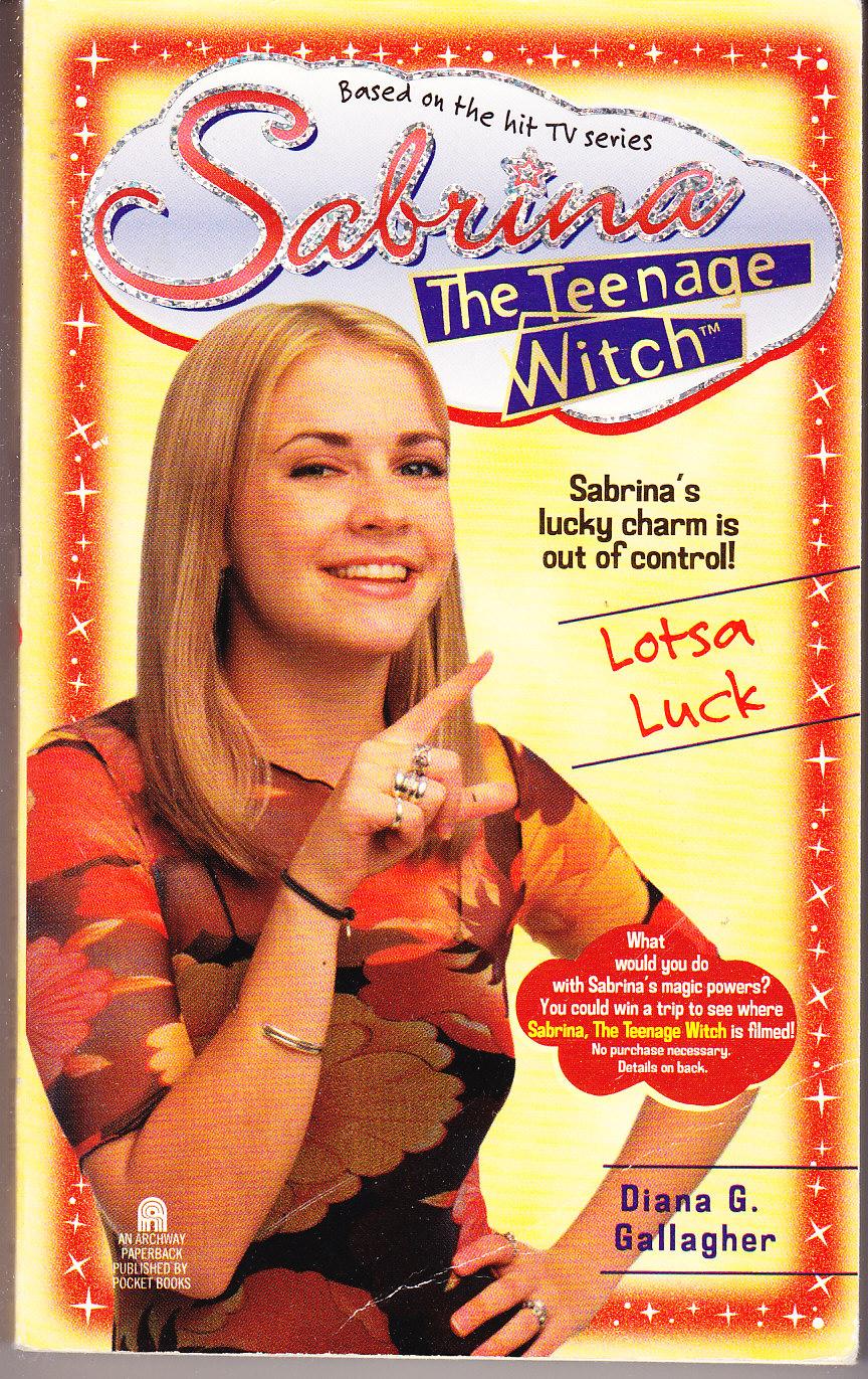 Sabrina the Teenage Witch # 10: Lotsa Luck by Gallagher, Diana G.: Very ...