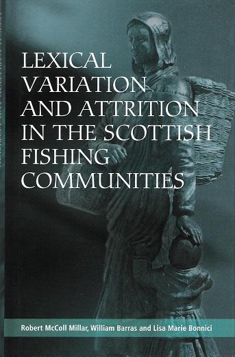 Lexical Variation and Attrition in the Scottish Fishing Communities by ...
