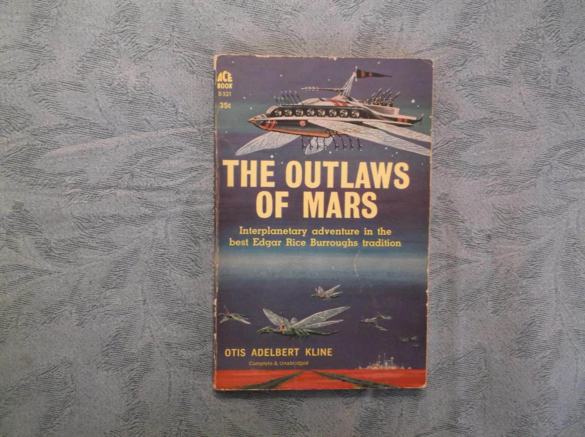 The Outlaws Of Mars by Kline, Otis Adelbert: Very Good Mass Market ...