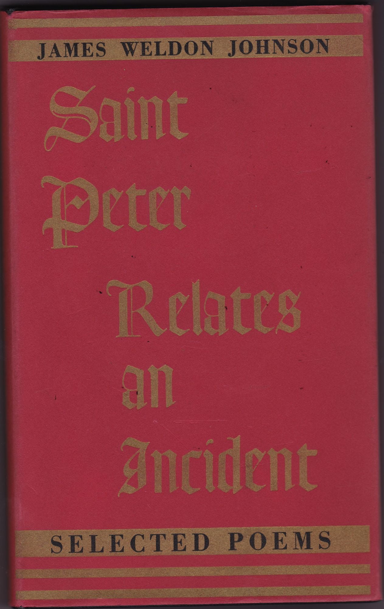 Saint Peter Relates an Incident; Selected Poems de Johnson, James ...