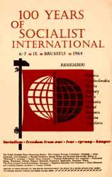 100 Years of Socialist International. 6-7 * IX * Brussels * 1964. by ...