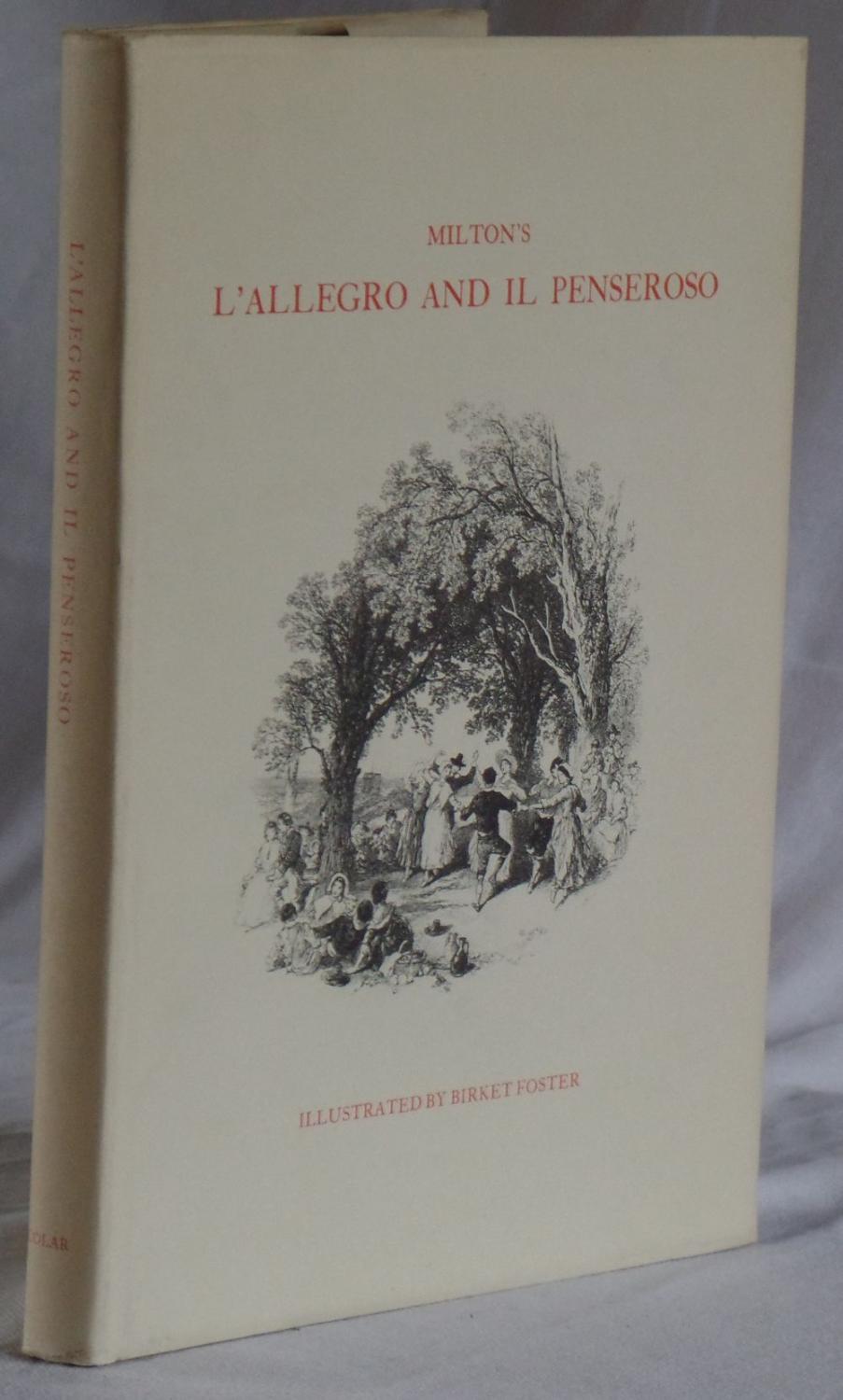 Milton's L'Allegro and Il Penseroso by Milton, J: Fine Hardcover (1975 ...
