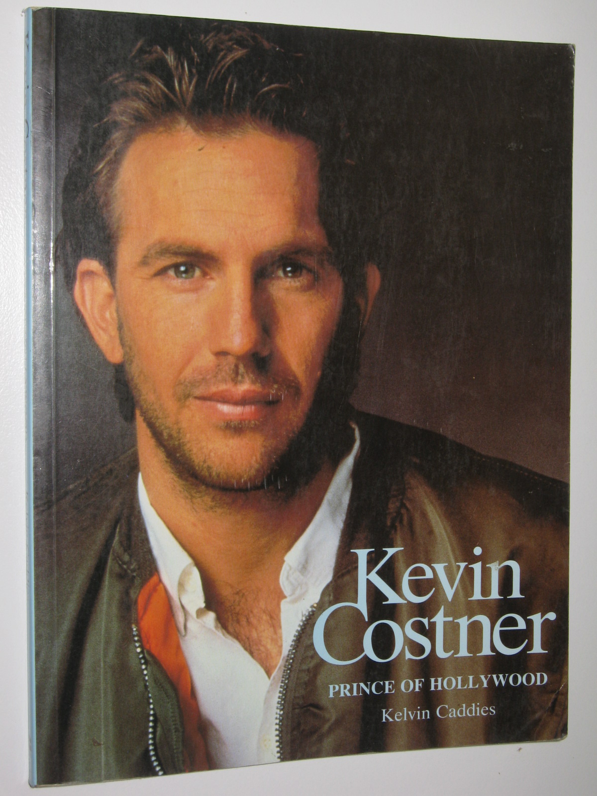 Kevin Costner: Prince of Hollywood by Caddies, Kelvin: Very Good ...