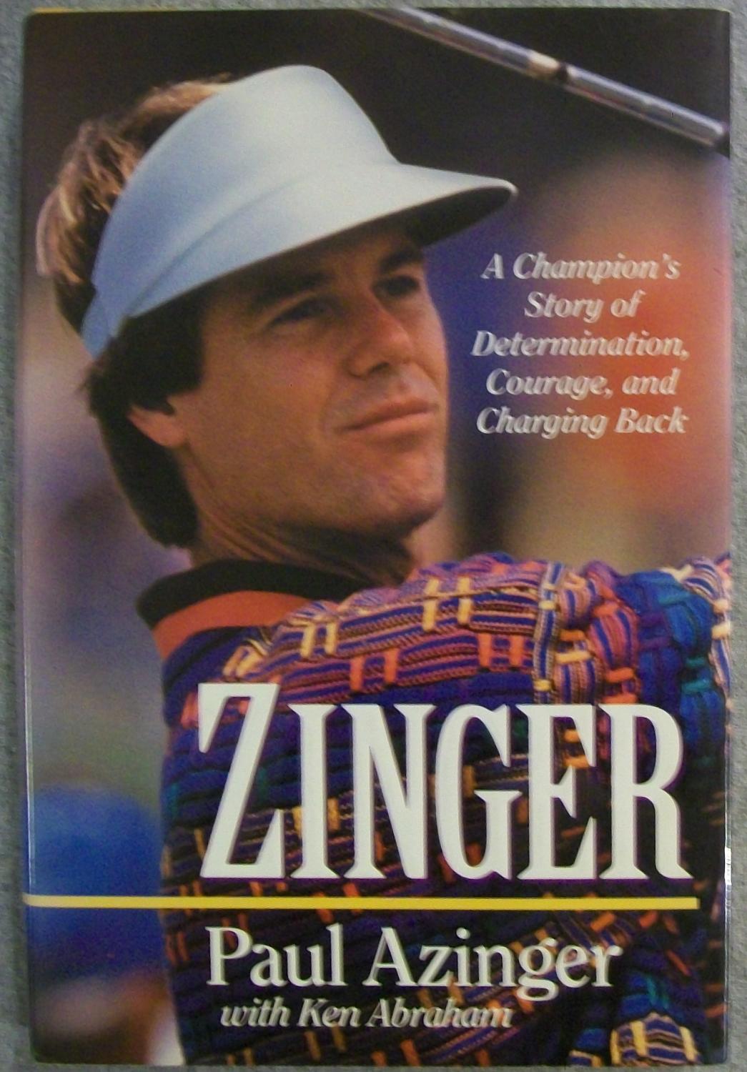 Zinger by Azinger, Paul with Ken Abraham: Very Good Hardcover (1995 ...