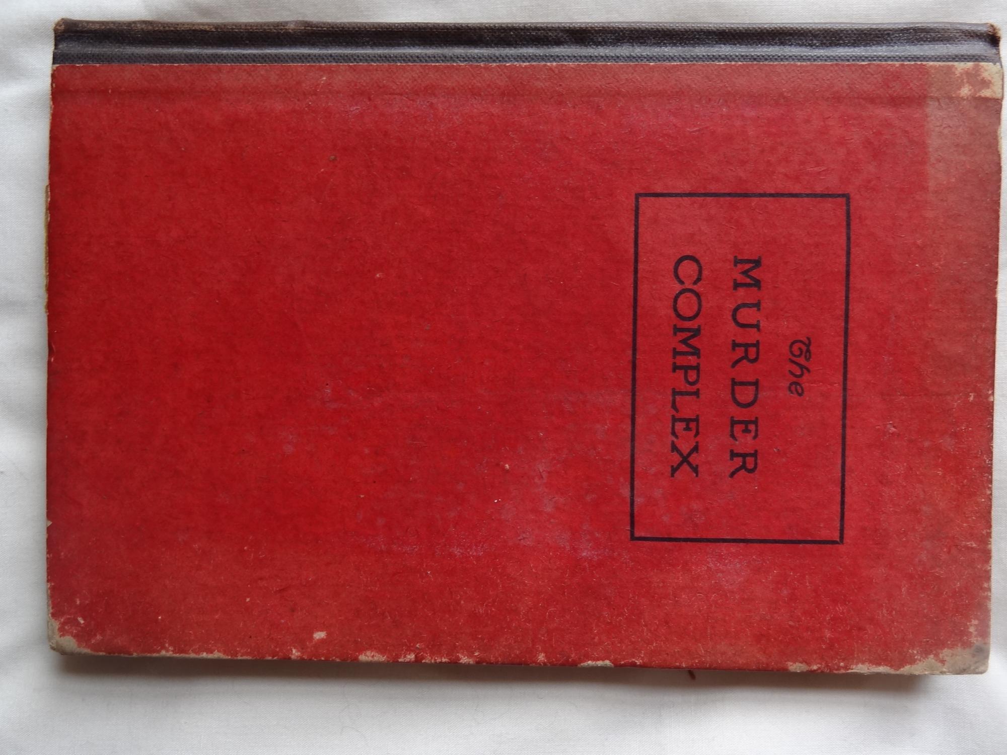 THE MURDER COMPLEX by HUEBSCH, Daniel A.: VG- for age and genre ...