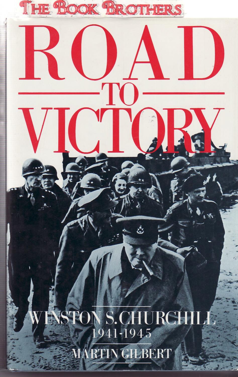 Churchill, Winston S.: Road to Victory, 1941-45 by Gilbert, Martin ...