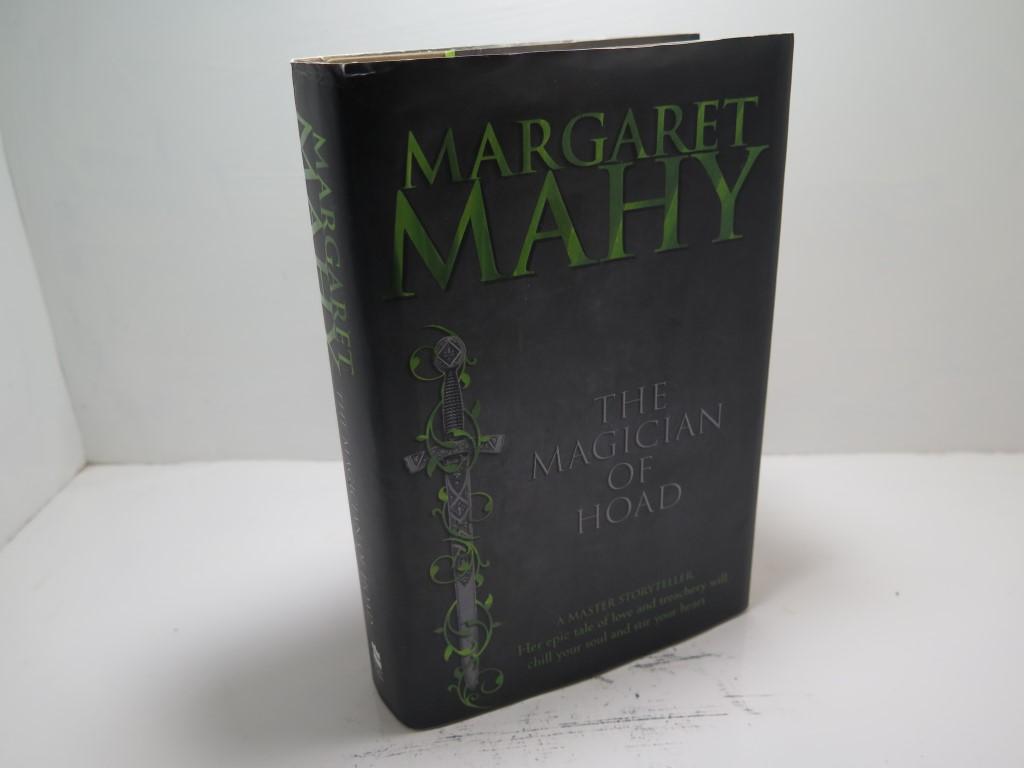 Magician of Hoad by Mahy, Margaret: Fine Hardcover (2008) 1st Edition ...