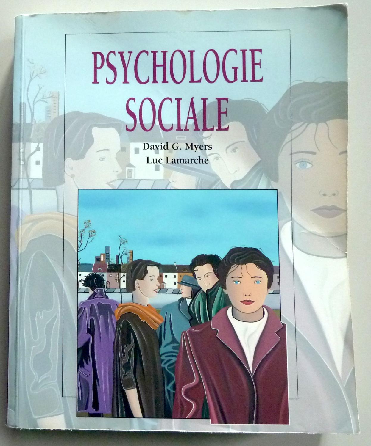 Psychologie sociale by David-G Myers; Luc Lamarche: Bon Couverture ...