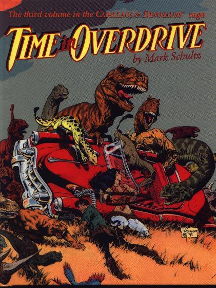 Time In Overdrive - Cadillacs And Dinosaurs Volume 3 Three III by ...