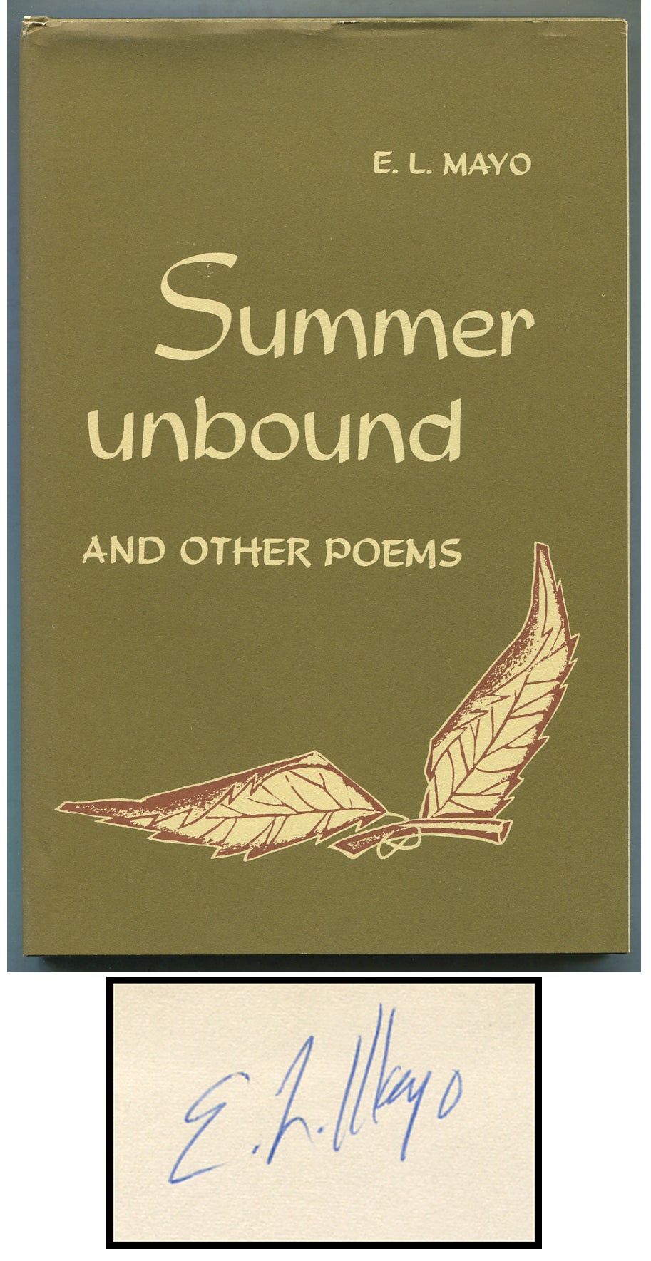 Summer Unbound and Other Poems by MAYO, E.L.: Fine Hardcover (1958 ...