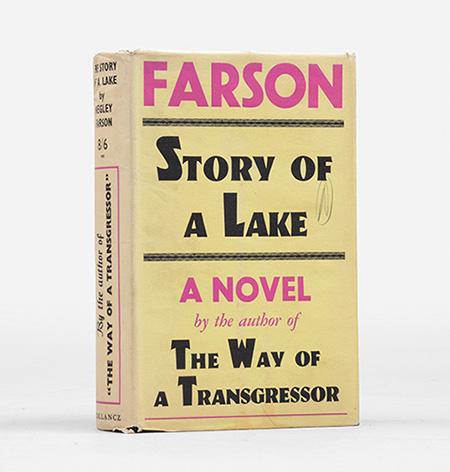Story of a Lake. von FARSON, Negley. | Peter Harrington. ABA/ ILAB.
