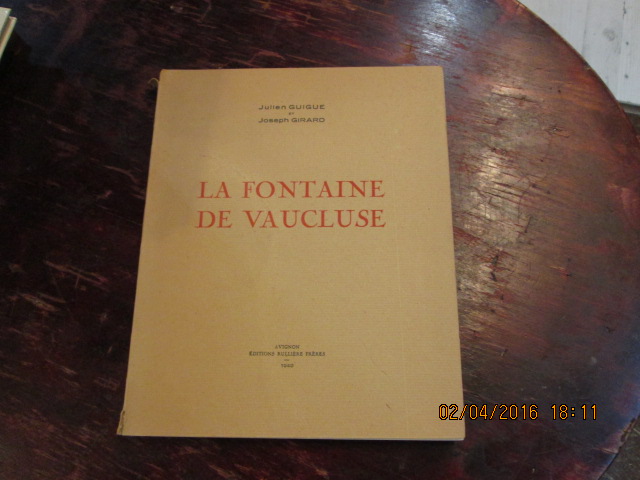 La Fontaine de Vaucluse. by GUIGUE Julien.GIRARD Joseph.: (1949 ...