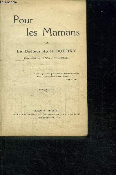 POUR LES MAMANS by BOUDRY JULES: bon Couverture rigide | Le-Livre
