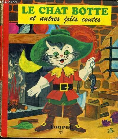LE CHAT BOTTE - ET AUTRES JOLIS CONTES by COLLECTIF: bon Couverture ...
