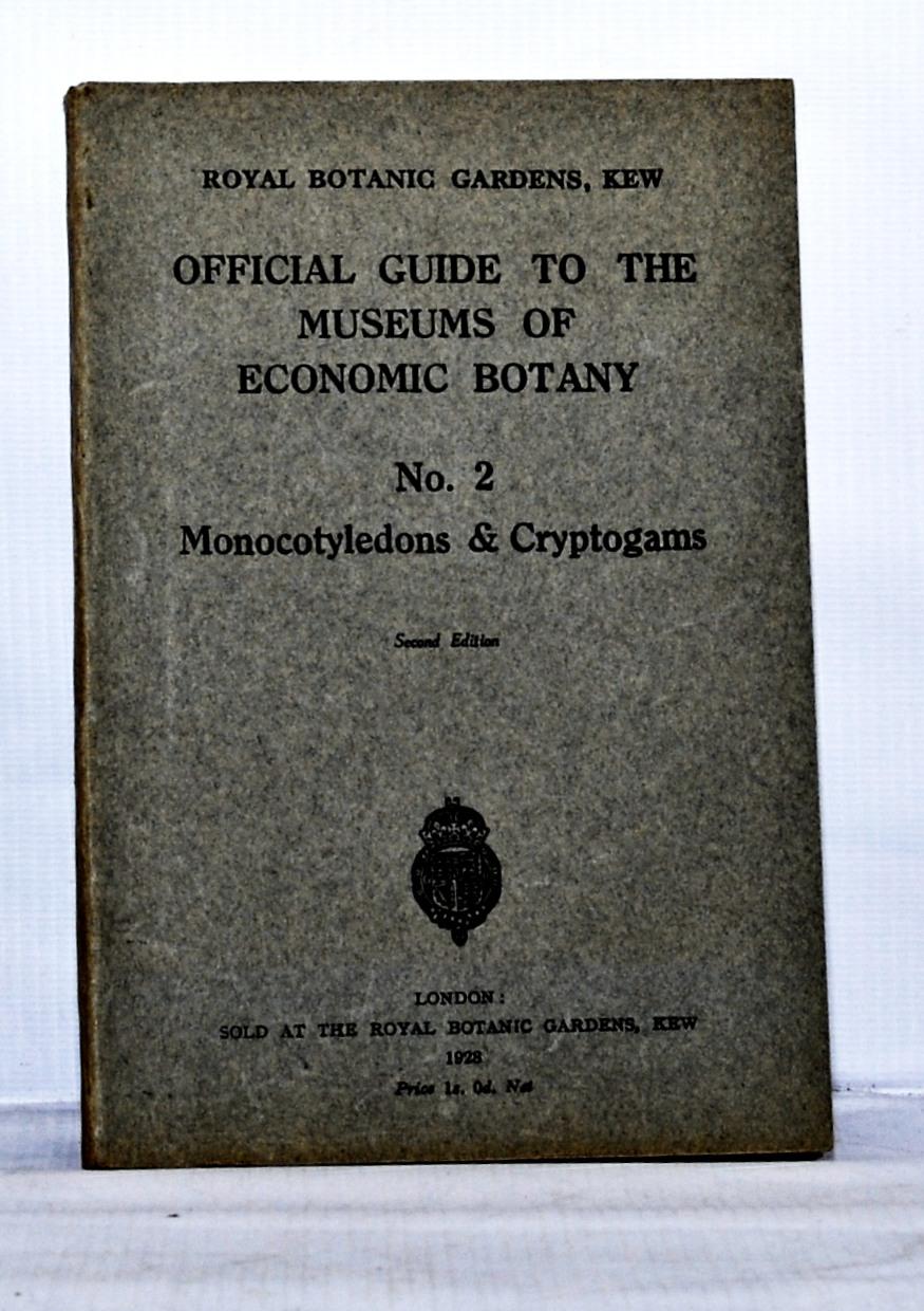 Royal Botanic Gardens, Kew. Official Guide to the Museums of Economic ...