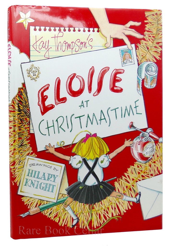 ELOISE AT CHRISTMASTIME by Kay Thompson: Hardcover (1999) First Edition ...
