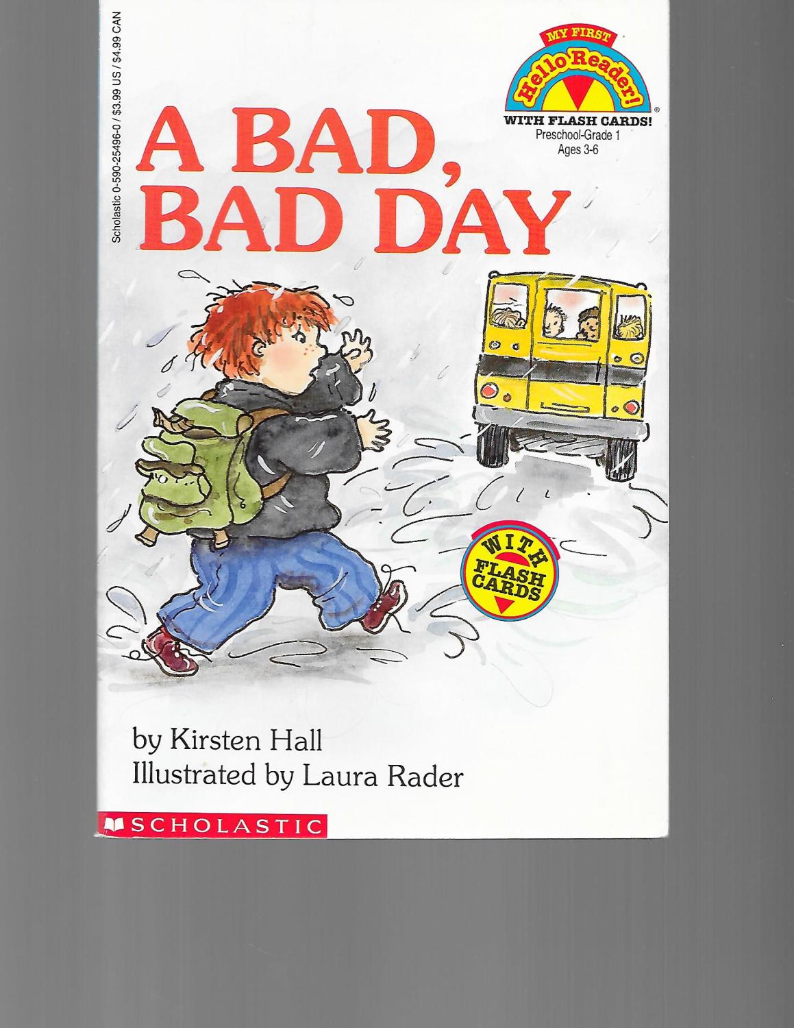 A Bad, Bad Day (My First Hello Reader!) by Hall, Kirsten: Very Good ...