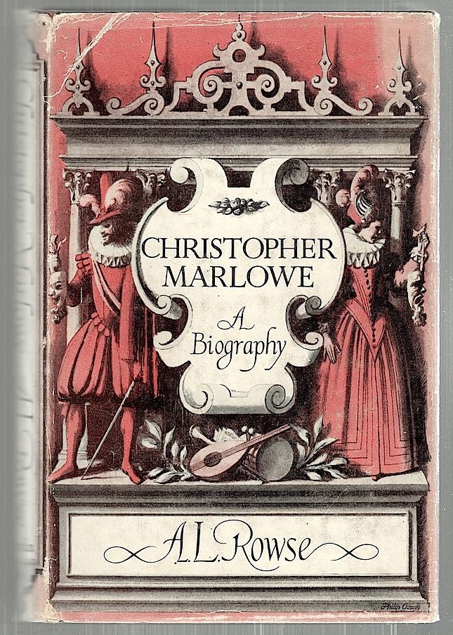 Christopher Marlowe; A Biography by Rowse, A. L.: (1964) First edition ...