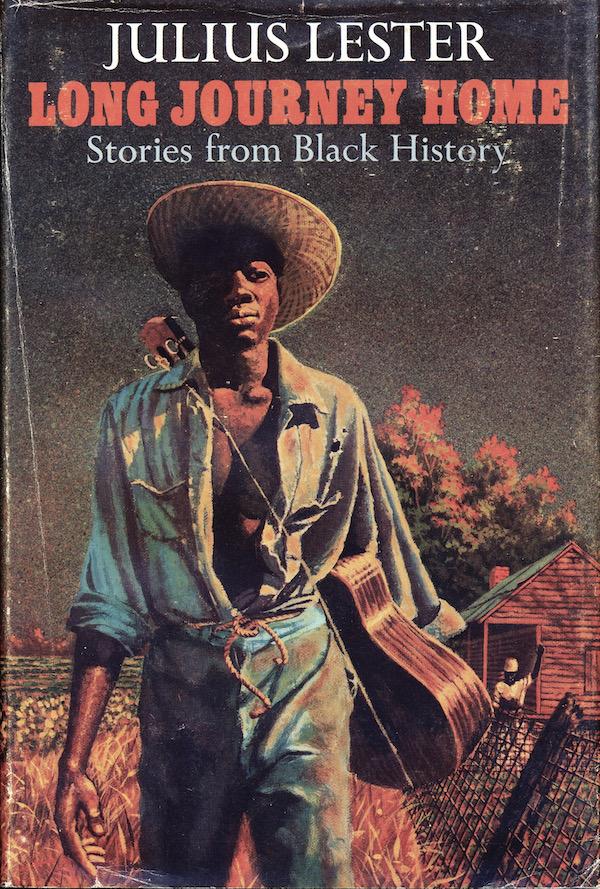 Long Journey Home: Stories from Black History by Julius Lester: Very ...