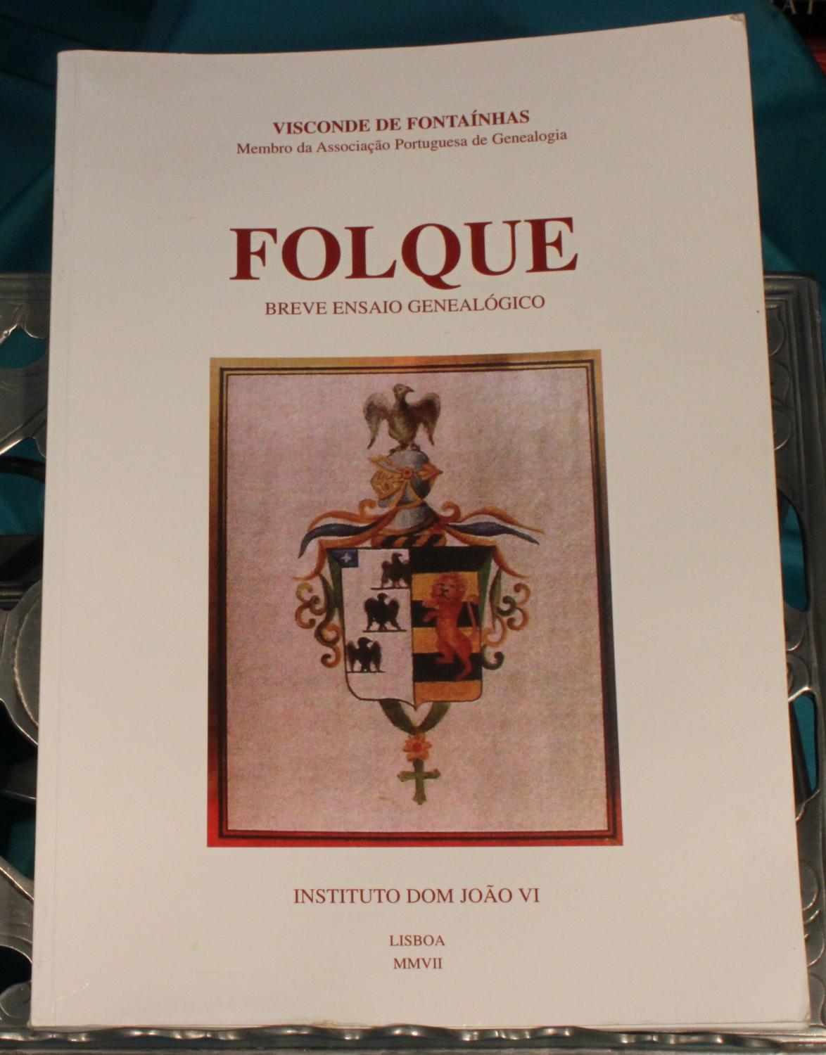 Folque Breve Ensaio Geneal?ico by Visconde de Fonta?has: Muito bom ...