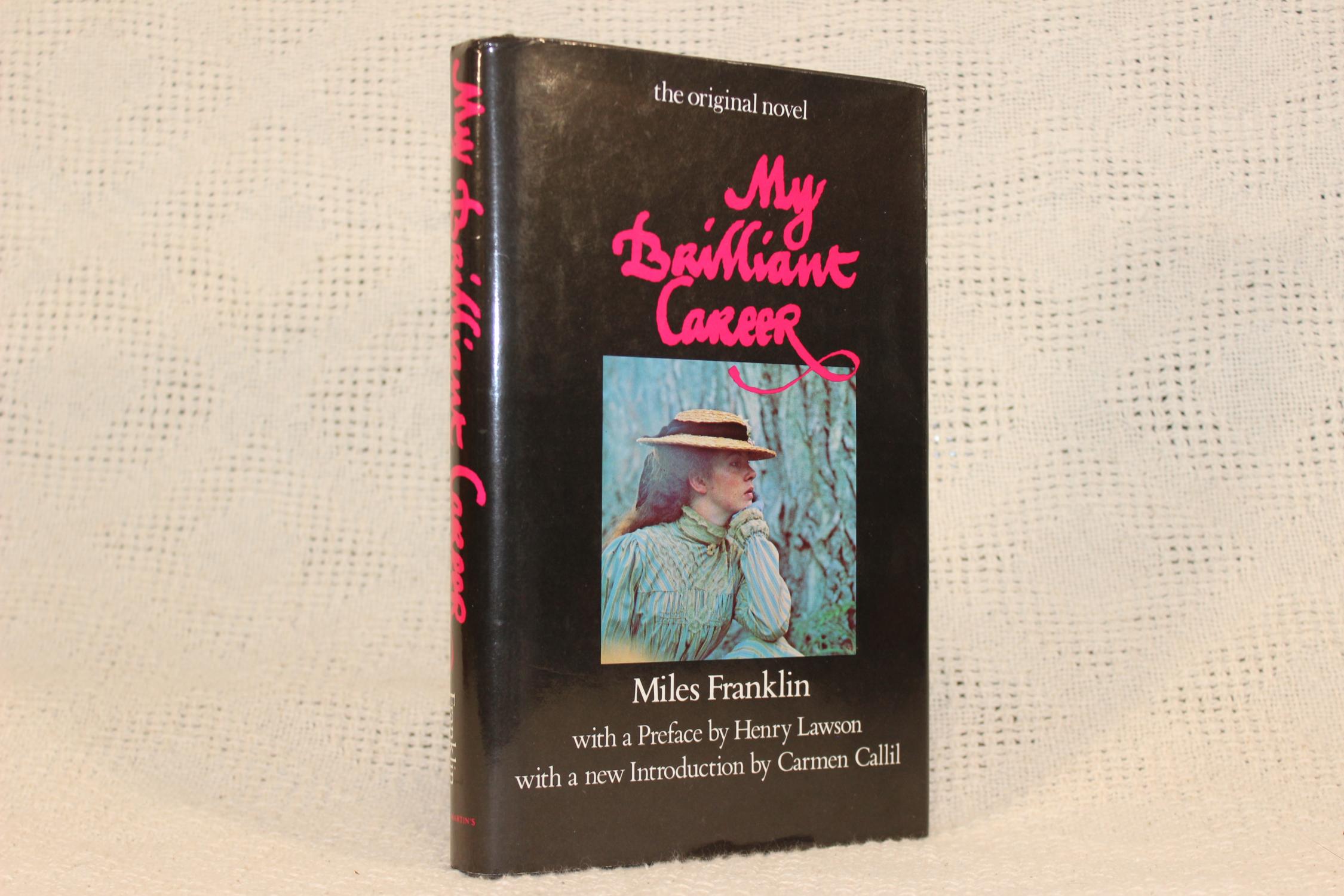 My Brilliant Career by Franklin, Miles: Near Fine Hardcover (1980) 1st ...