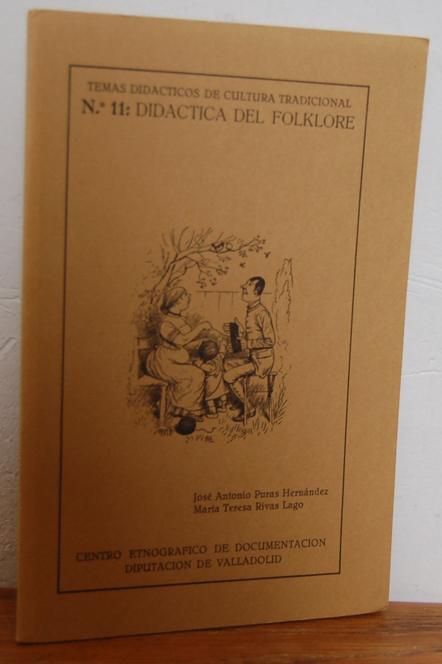 Temas Didácticos de Cultura Tradicional. Nº 11: DIDÁCTICA DEL FOLKLORE ...