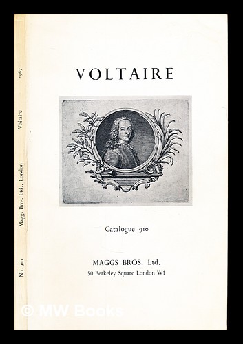 Voltaire : an illustrated catalogue of 18th century editions, together ...