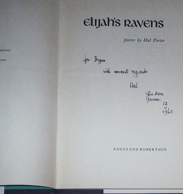 Elijah's Ravens. Poems. by Porter, Hal (inscribed) | Thylacine Fine Books
