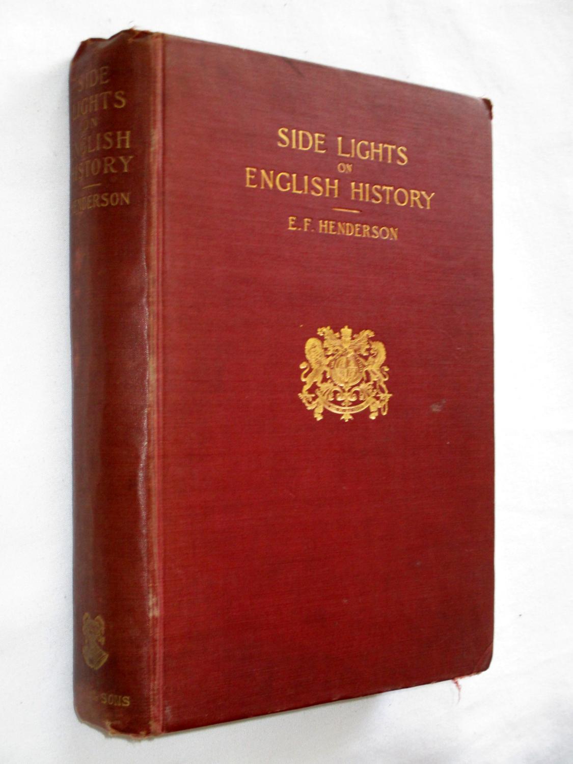 Side Lights on English History. Being Extracts from Letters, Papers ...