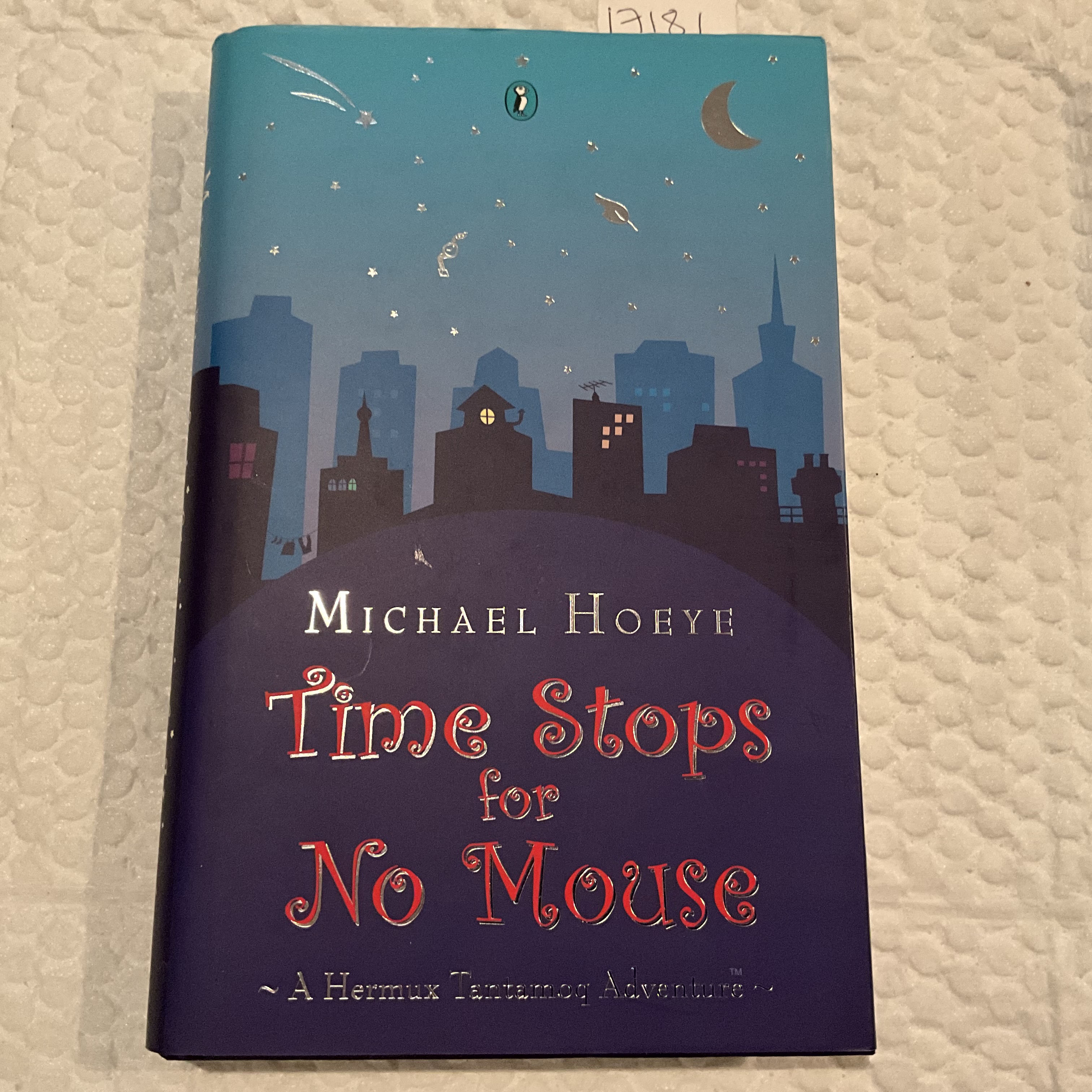 Time Stops for No Mouse. A Hermux Tantamoq Adventure by Hoeye, Michael ...