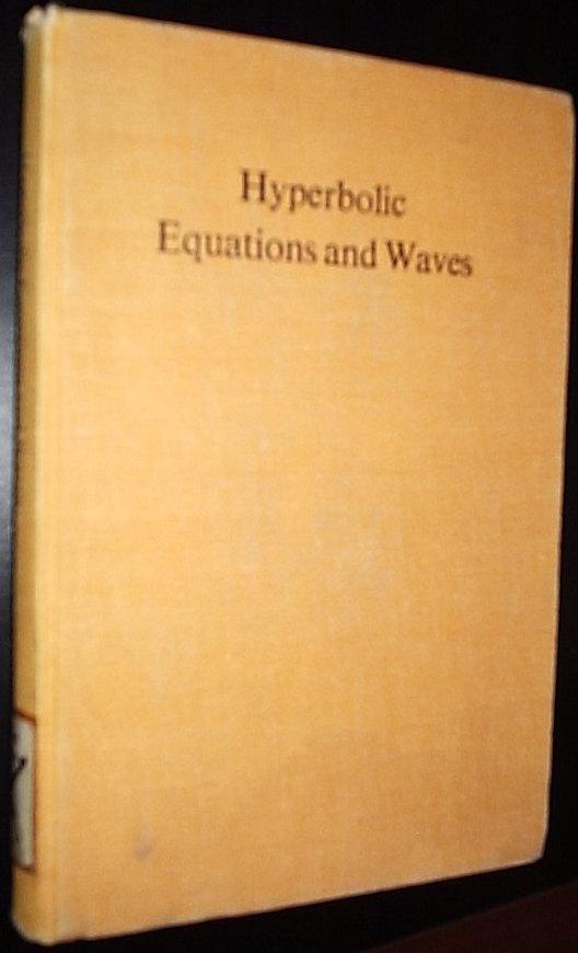 Hyperbolic Equations and Waves - Battelle Seatle 1968 Recontres by ...