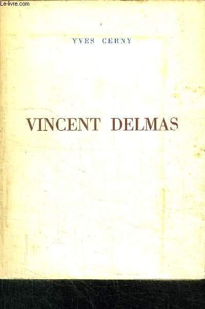 VINCENT DELMAS par CERNY YVES: bon Couverture souple (1959) | Le-Livre