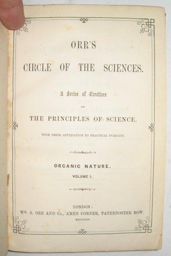 Orr's Circle of the Sciences. A Series of Treatises on the Principles ...