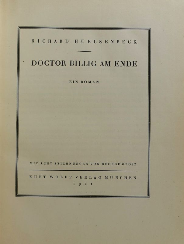 Doctor Billig am Ende. Ein Roman. Mit acht Zeichnungen von George Grosz ...
