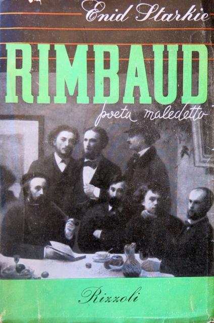 Arthur Rimbaud poeta maledetto. by STARKIE, ENID.: Buono Brossura (1950 ...